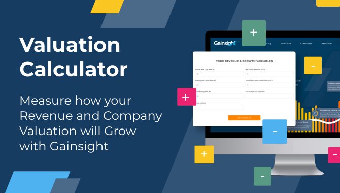 Customer Success Valuation Calculator | Gainsight Software