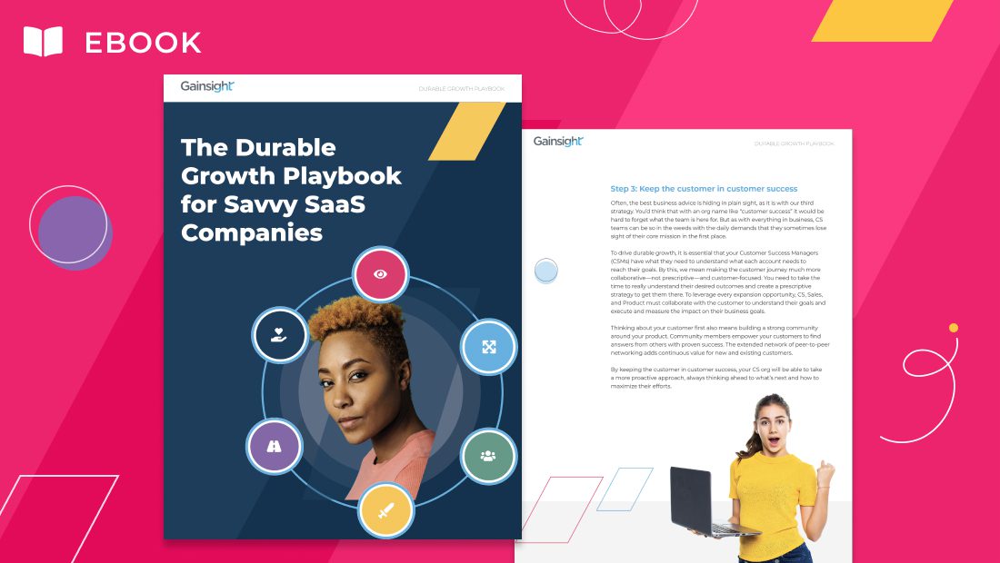 Durable Growth Playbook Savvy SaaS Companies | Gainsight Software