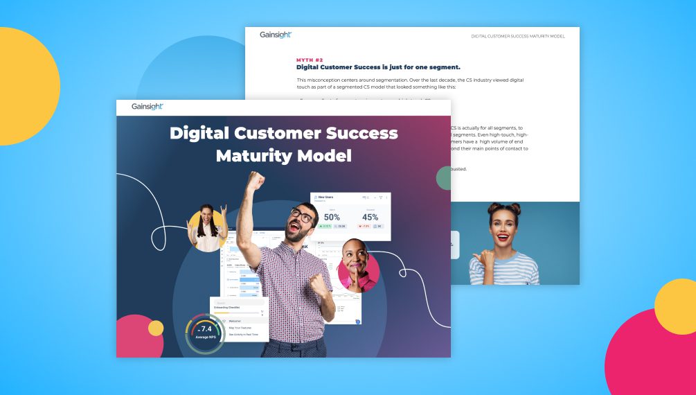 Digital Customer Success Maturity Model | Gainsight Software
