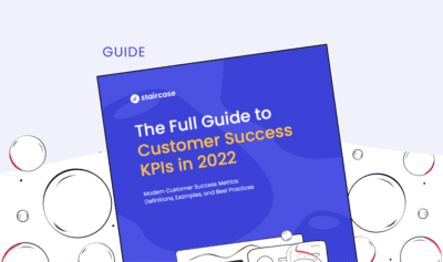 The Full Guide to Customer Success KPIs | Gainsight Software